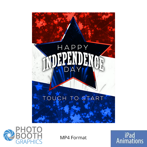 Happy Independence Day - iPad Screen - Photo Booth Graphics